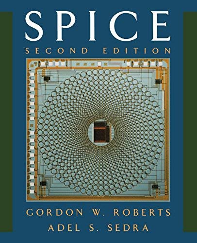By Gordon Roberts - SPICE: 2nd (second) Edition: Roberts, Gordon W ...