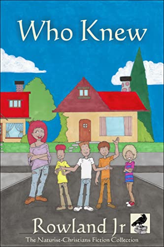 Who Knew - Kindle edition by Jr, Rowland. Literature & Fiction Kindle ...