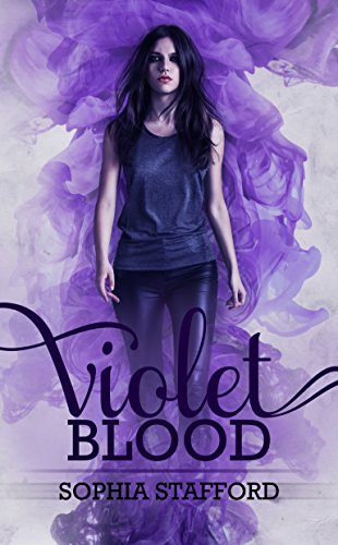 Violet Blood (The Cure Academy Series Book 1) eBook : Stafford, Sophia ...