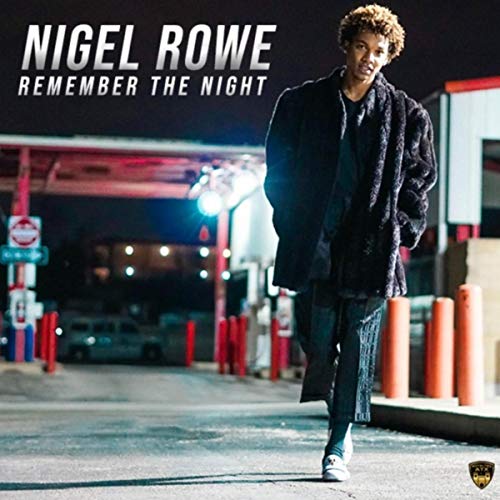 Play Remember the Night by Nigel Rowe on Amazon Music