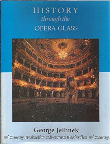 History through the Opera Glass: From the Rise of Caesar to the Fall of ...