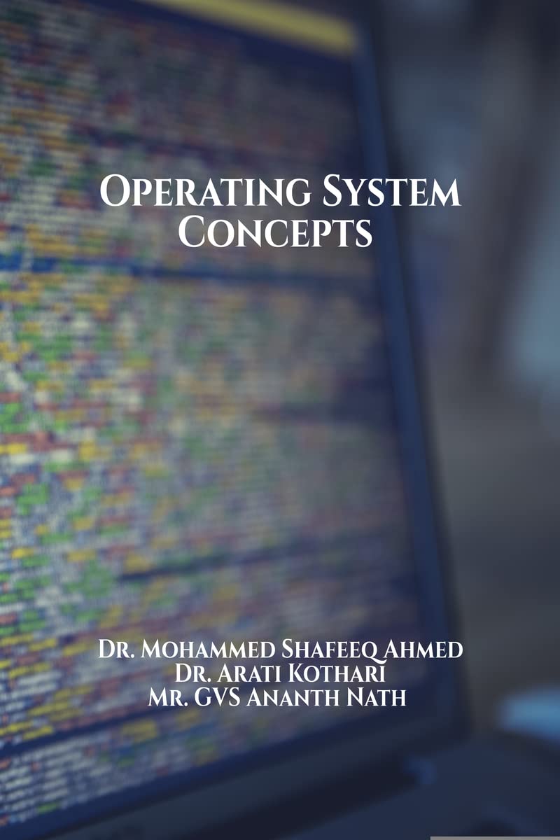 Buy Operating System Concepts [Paperback] Dr. Mohammed Shafeeq Ahmed ...