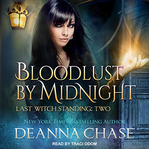 Bloodlust by Midnight: Last Witch Standing Series, Book 2 (Audio ...