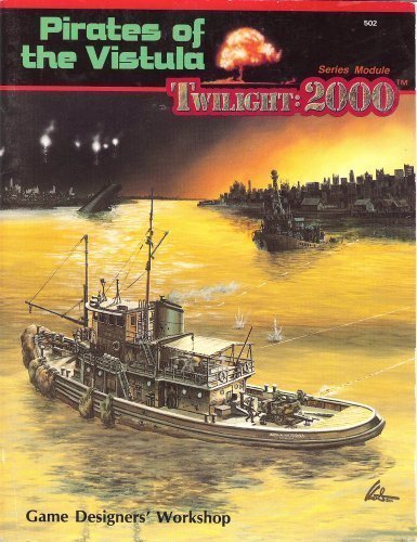 Pirates of the Vistula (Twilight: 2000): William H. Keith, Loren ...
