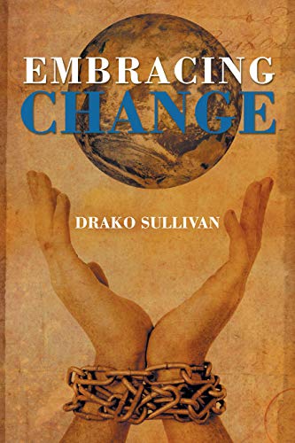 Amazon.com: Embracing Change eBook : Sullivan, Drako: Kindle Store
