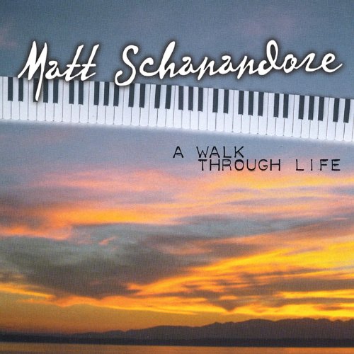 Amazon.com: A Walk Through Life : Matt Schanandore: Digital Music