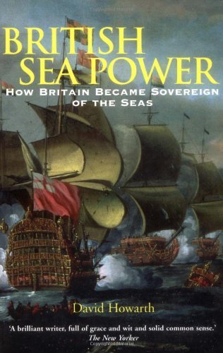 Amazon.com: British Sea Power: How Britain Became Sovereign of the Seas ...