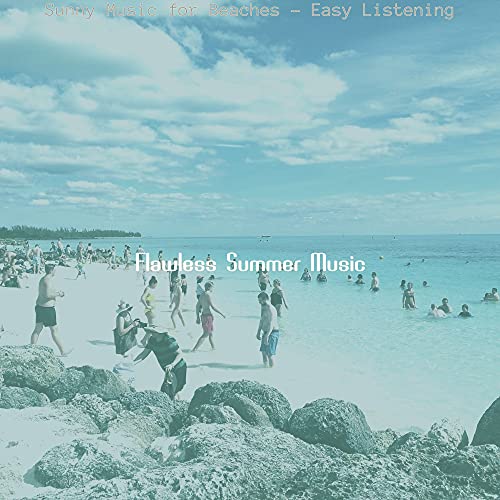 Sunny Music for Beaches - Easy Listening de Flawless Summer Music en ...
