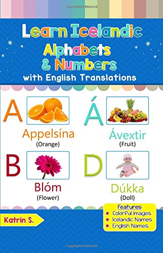 Learn Icelandic Alphabets & Numbers: Colorful Pictures & English ...