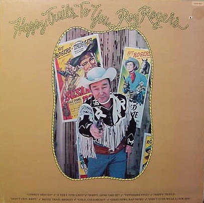 Amazon.com: ROY ROGERS - HAPPY TRAILS TO YOU - CANADA IMPORT LP [Vinyl ...