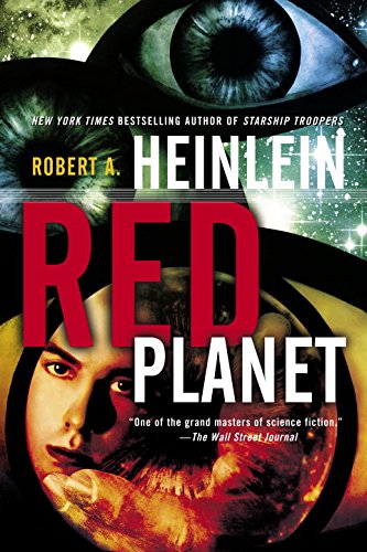 Amazon.com: Red Planet (Heinlein's Juveniles Book 3) eBook : Heinlein ...