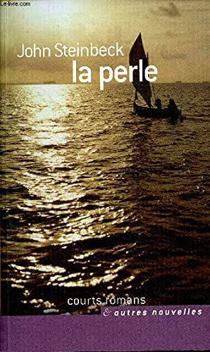 Amazon.com: La perle: 9782744179990: John Steinbeck, Marcel Duhamel: Books