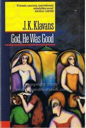 God, He Was Good (Pavanne Books): Klavans, J. K.: 9780330300032: Amazon.com: Books