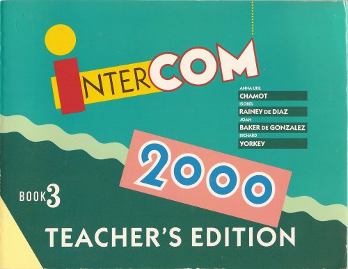Intercom 2000: Level 3: Chamot, Anna Uhl; Baker-Gonzalez, Joan; Rainey ...