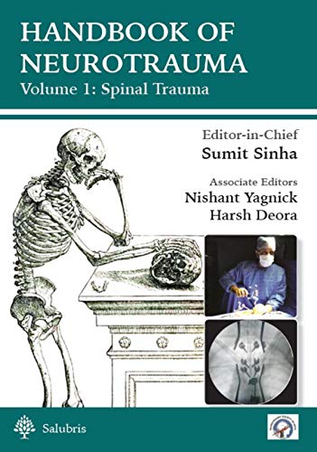 Buy Handbook of Neurotrauma - Vol 1 Spinal Trauma Book Online at Low ...