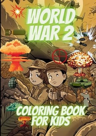 World War 2 Colouring book for Children: Fun World War 2 Adventured ...