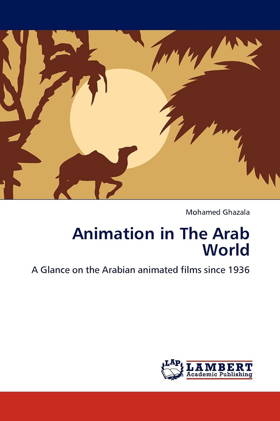 Animation in The Arab World: A Glance on the Arabian animated films ...