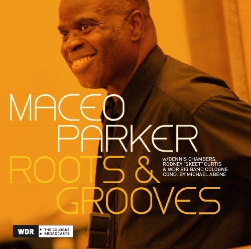 Roots & Grooves : Tribute to Ray Charles & Back to Funk : Maceo Parker: Amazon.fr ...