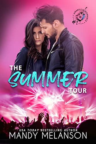 The Summer Tour: a Rock Star Romance (Amaryllis Romance Book 1 ...