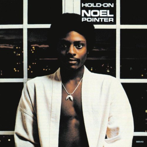 Amazon.com: Hold On : Noel Pointer: Digital Music