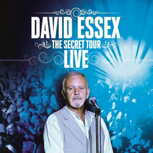 Play The Secret Tour (Live) by David Essex on Amazon Music