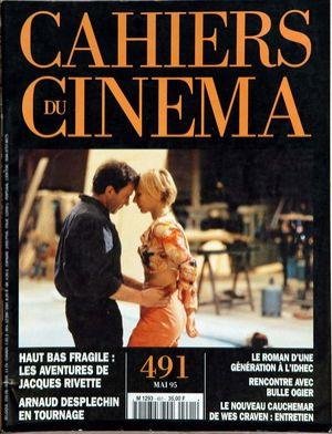 CAHIERS DU CINEMA N° 491 du 01-05-1995 HAUT BAS FRAGILE - JACQUES ...