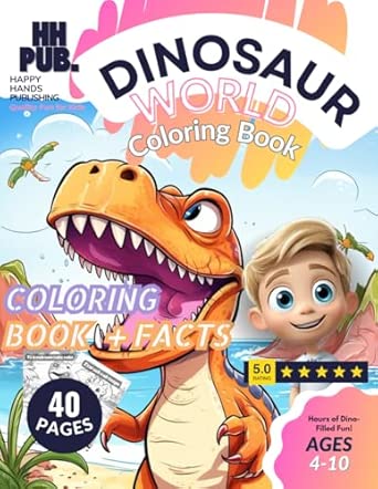 Dinosaur Coloring Book for Kids 4 to 10 Years: Coloring Fun and Animal ...