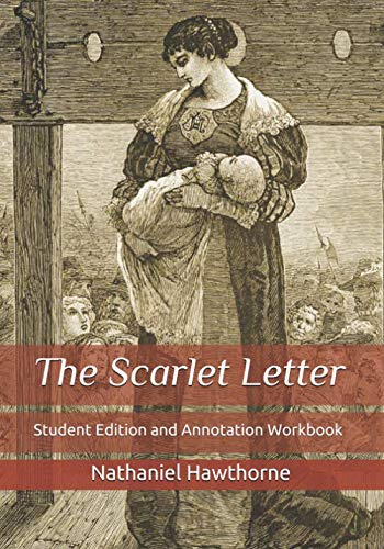 The Scarlet Letter: Student Edition and Annotation Workbook: Hawthorne ...