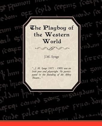 The Playboy of the Western World : Synge, John Millington: Amazon.de ...