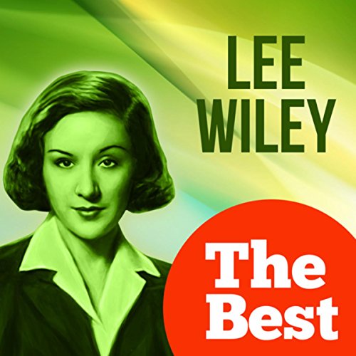 Amazon.com: The Best : Lee Wiley: Digital Music