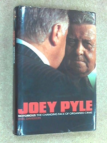 Joey Pyle: Notorious - The Changing Face of Organised Crime: Amazon.co ...