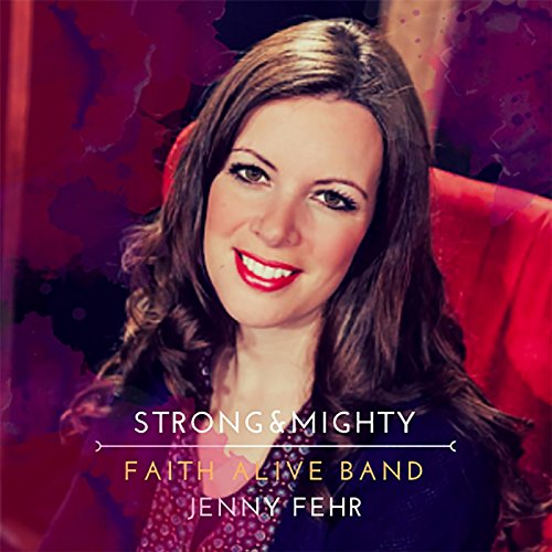 Amazon MusicでJenny FehrのStrong and Mightyを再生する
