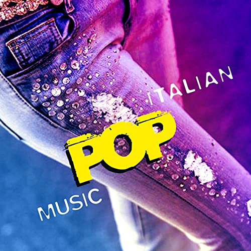 Amazon MusicでVARIOUS ARTISTSのItalian Pop Musicを再生する