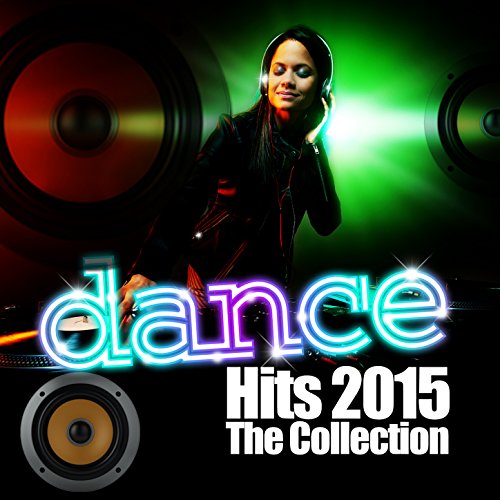 Amazon.com: Dance Hits 2015 the Collection : Dance Hits 2015: Digital Music