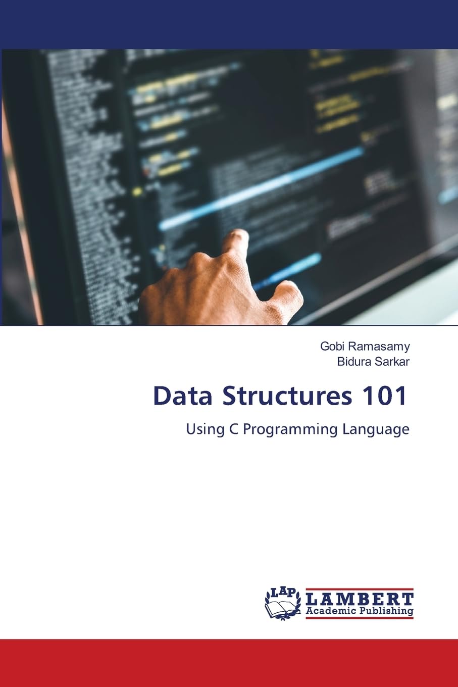 Data Structures 101 : Ramasamy, Gobi, Sarkar, Bidura: Amazon.in: Books