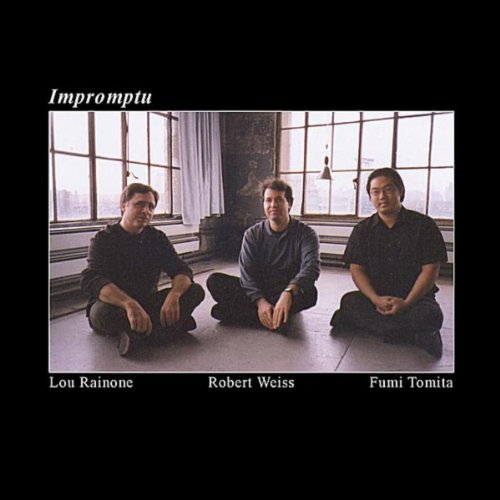 Amazon.com: Impromptu : Lou Rainone, Robert Weiss & Fumi Tomita ...