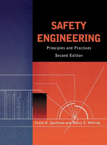Safety Engineering: Principles and Practices, Spellman, Frank R ...