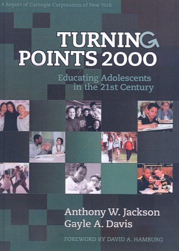 Turning Points 2000 : Educating Adolescents in the 21st Century ...