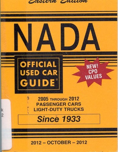 NADA Official Used Car Guide - Eastern Edition - 2005 through 2012 ...