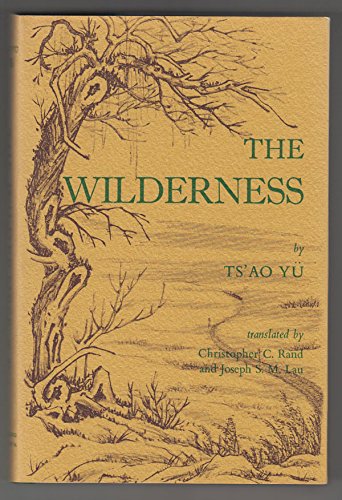 Amazon.com: The Wilderness by Ts’ao Yu (Chinese Literature in ...