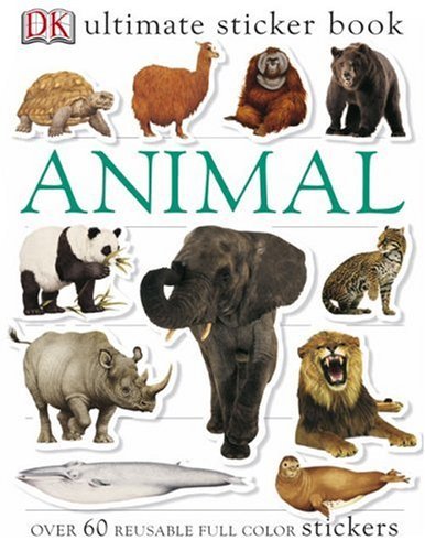 Ultimate Sticker Book: Animals (Ultimate Sticker Books): DK Publishing ...