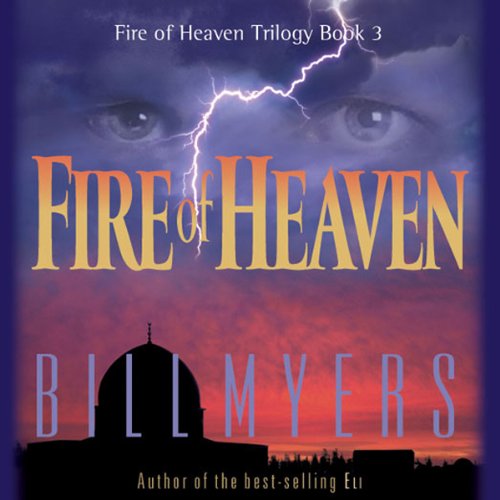Fire of Heaven: Fire of Heaven Trilogy, Book 1 (Hörbuch-Download): Bill ...