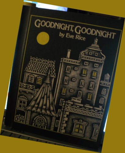 Goodnight, Goodnight: Eve Rice: Amazon.com: Books