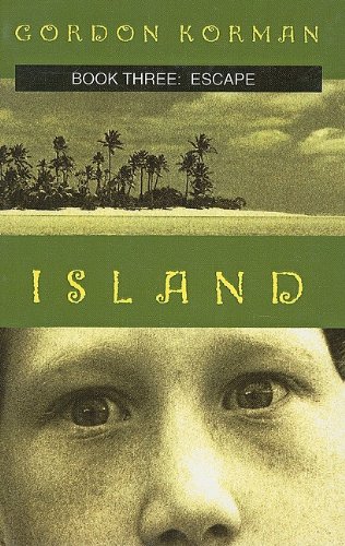 The Escape (Island (PB)): Korman, Gordon: 9780756913915: Amazon.com: Books