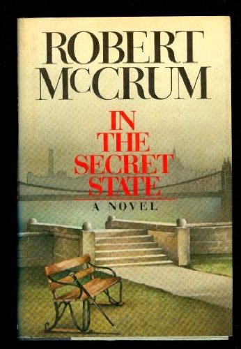 In Secret State: Robert mccrum & mike fore: 9780671252823: Amazon.com ...