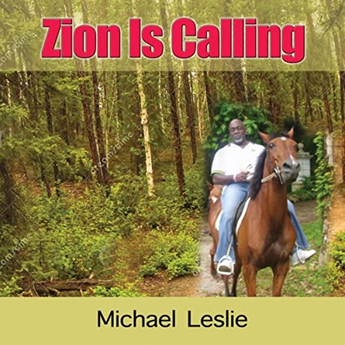 Zion Is Calling de Michael Leslie no Amazon Music Unlimited
