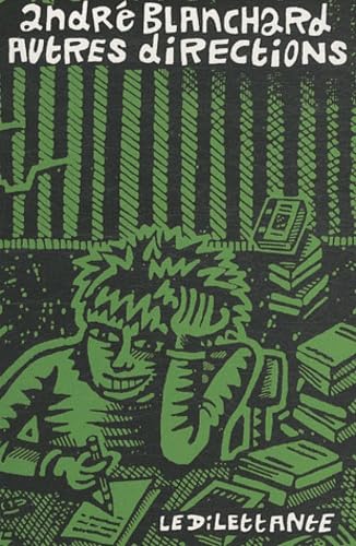 AUTRES DIRECTIONS: BLANCHARD,ANDRÉ: 9782842636616: Books - Amazon.ca