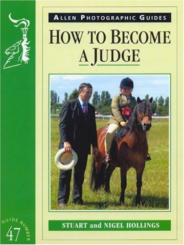 How to Become a Judge (Allen Photographic Guides): No. 47: Amazon.co.uk ...