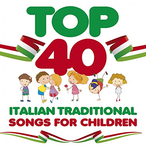 Amazon.com: Top 40: Italian Traditional Songs for Children : Alice ...