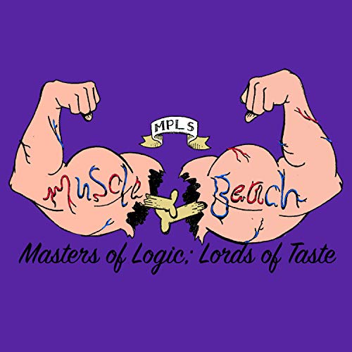 Play Masters of Logic, Lords of Taste by Muscle Beach on Amazon Music
